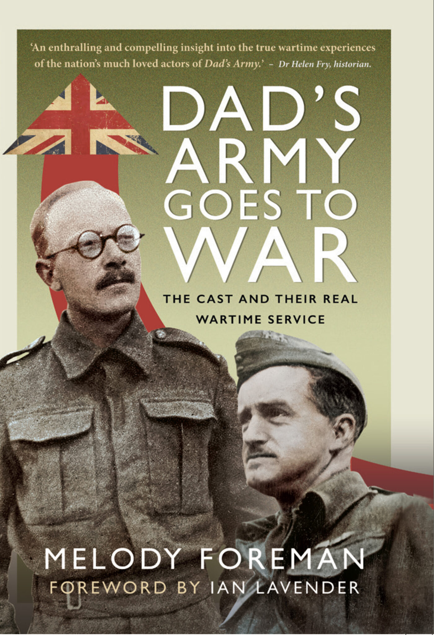 Friday Morning Talks: Dad’s Army Goes To War – With Melody Foreman ...